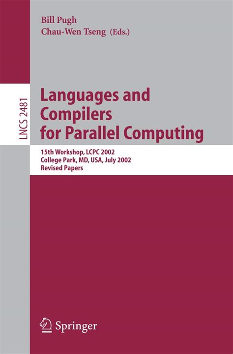 Languages And Compilers For Parallel Computing 15th Workshop Lcpc