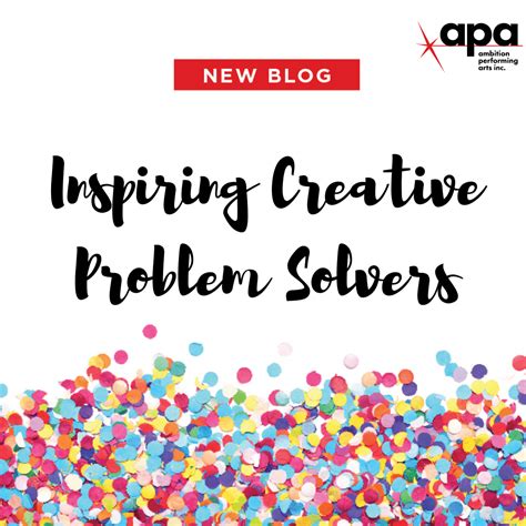 Inspiring Creative Problem Solvers How Dance Music And Theatre Foster Visionary Thinking