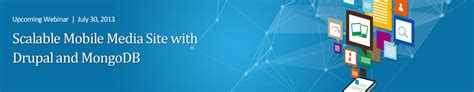 drupal and mongodb based scalable mobile media site
