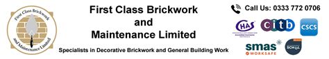 First Class Brickwork And Maintenance Limited Specialists In