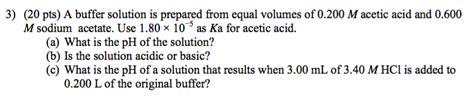 Solved Pts A Buffer Solution Is Prepared From Equal Chegg
