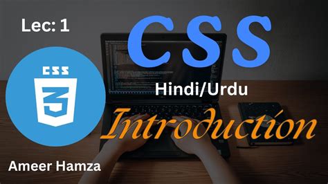 learn css in hindi urdu 1 a detailed introduction youtube