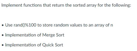 Solved Implement Functions That Return The Sorted Array For