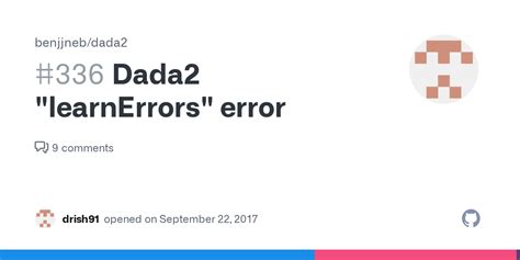 dada2 learnerrors error · issue 336 · benjjneb dada2 · github