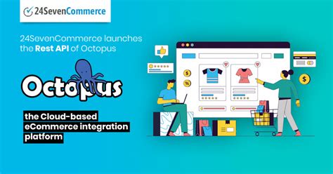 Sevencommerce Launches The Rest Api Of Octopus