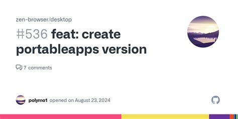 Feat Create Portableapps Version · Issue 536 · Zen Browser Desktop · Github