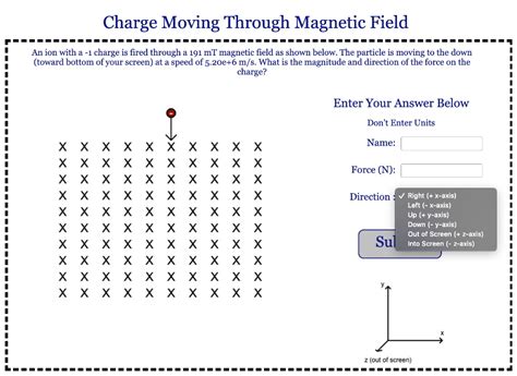 solved charge moving through magnetic field an ion with a 1 charge is