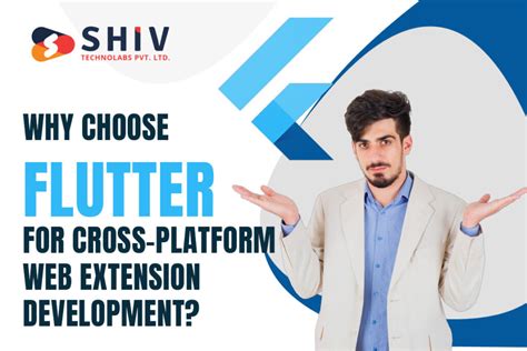 why choose flutter for cross platform web extension development