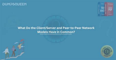what do the client server and peer to peer network models have in