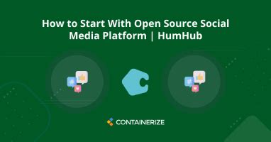 How To Start With Open Source Social Media Platform HumHub