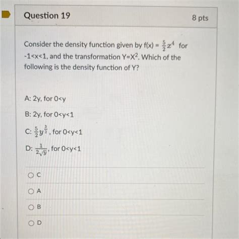 Solved Consider The Density Function Given In The Table Chegg Com