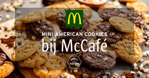 Mini American Cookies At Mcdonalds De Graaf Bakeries