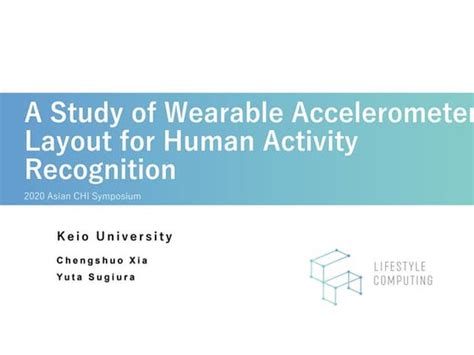Wearable Accelerometer Optimal Positions For Human Motion Recognition Lifetech2020 Ppt