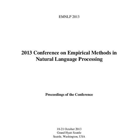 Proceedings Of The 2013 Conference On Empirical Methods In Natural Language Processing Acl