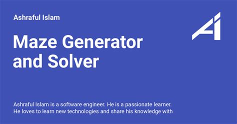 Maze Generator And Solver Ashraful Islam