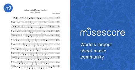 Bass Trombone Range Extending Scales Sheet Music For Trombone Solo
