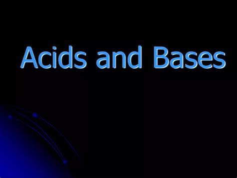 PPT Acids And Bases PowerPoint Presentation Free Download ID