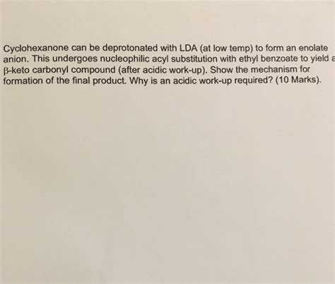 Solved Cyclohexanone Can Be Deprotonated With Lda At Low