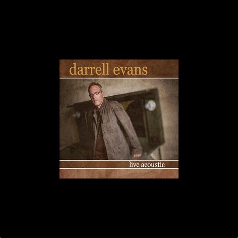 ‎darrell Evans Live Acoustic Album By Darrell Evans Apple Music