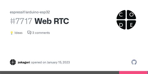 Web Rtc Espressif Arduino Esp Discussion Github