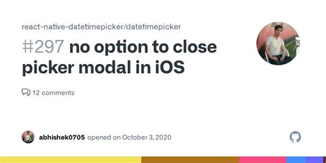 No Option To Close Picker Modal In IOS Issue React Native Datetimepicker Datetimepicker