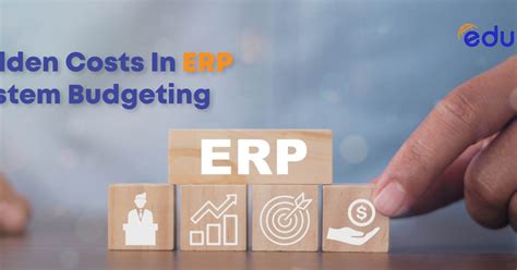 Hidden Costs In ERP System Budgeting Edu Plus Now Blog