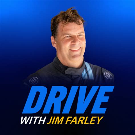 Drive With Jim Farley Listen To Podcasts On Demand Free Tunein
