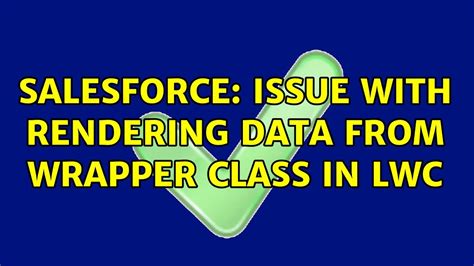 Salesforce Issue With Rendering Data From Wrapper Class In Lwc Youtube