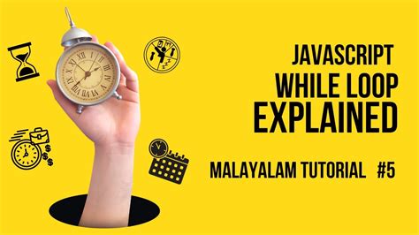 JavaScript While Loop Demystified Malayalam Tutorial YouTube