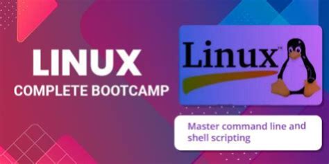 Complete Linux Bootcamp Master Command Line And Shell Scripting