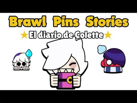 Brawl Pins Stories Episodio Piloto El Diario De Colette YouTube