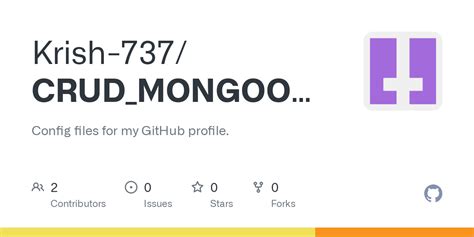GitHub Krish CRUD MONGOOSE Config Files For My GitHub Profile