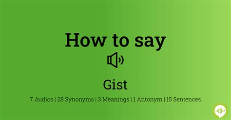 How To Pronounce Gist