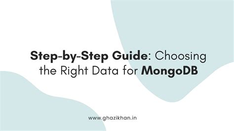 Step By Step Guide Choosing The Right Data For Mongodb