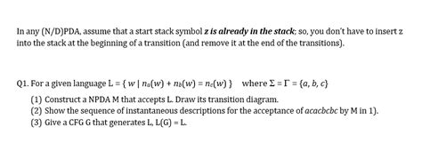 Solved In Any N D PDA Assume That A Start Stack Symbol Z Chegg