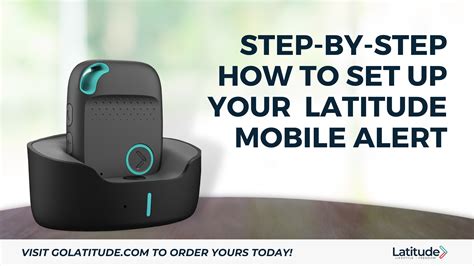 How To Set Up Your Latitude Mobile Alert