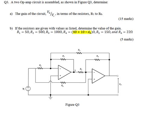 Solved Q3 ﻿a Two Op Amp Circuit Is Assembled As Shown In