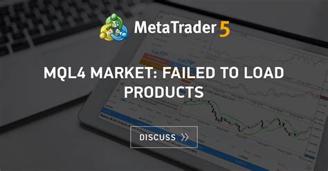 MQL Market Failed To Load Products MT General MQL Programming Forum