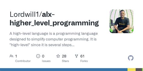 Github Lordwill1alx Higherlevelprogramming A High Level Language Is A Programming Language