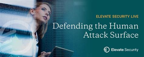 Tom Berson On Linkedin Elevate Security Live Defending The Human Attack Surface May 11 Hopin