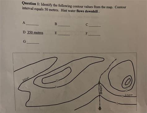 solved question 1 identify the following contour values
