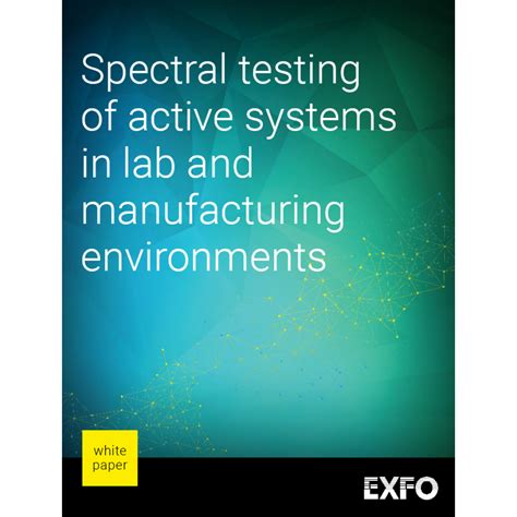 spectral testing of active systems in lab and manufacturing environments