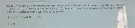 solved use the given sets below to find the new set write