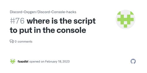 Where Is The Script To Put In The Console Issue Discord Oxygen Discord Console Hacks