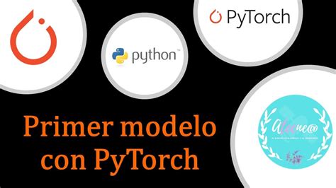 Aprende A Construir Tu Primer Modelo De Ml Con Pytorch Youtube