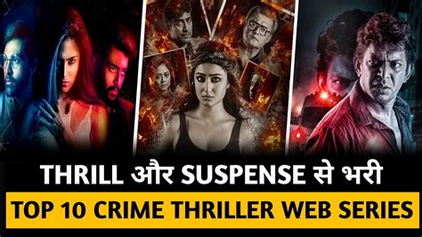 Top 10 New Crime Thriller Web Series Hindi 2021 On Netflix/ MX Player ...