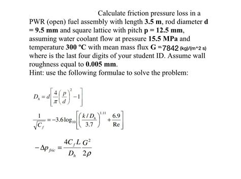 Solved Calculate friction pressure loss in a PWR (open) fuel | Chegg.com