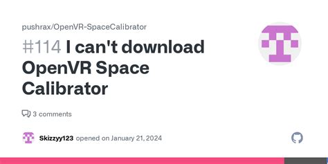 I Cant Download Openvr Space Calibrator · Issue 114 · Pushraxopenvr
