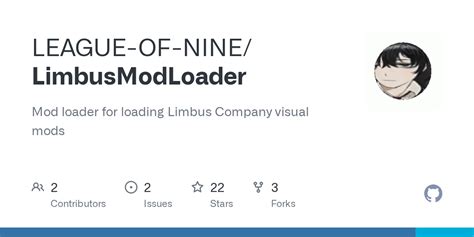 GitHub LEAGUE OF NINE LimbusModLoader Mod Loader For Loading Limbus Company Visual Mods