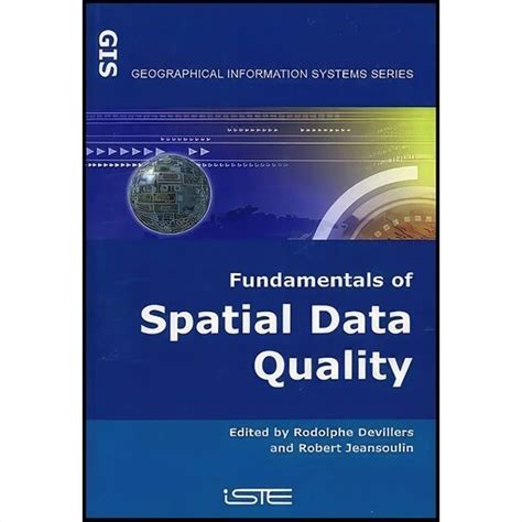 خرید و قیمت کتاب زبان اصلی Fundamentals Of Spatial Data Quality اثر جمعی از نویسندگان ترب